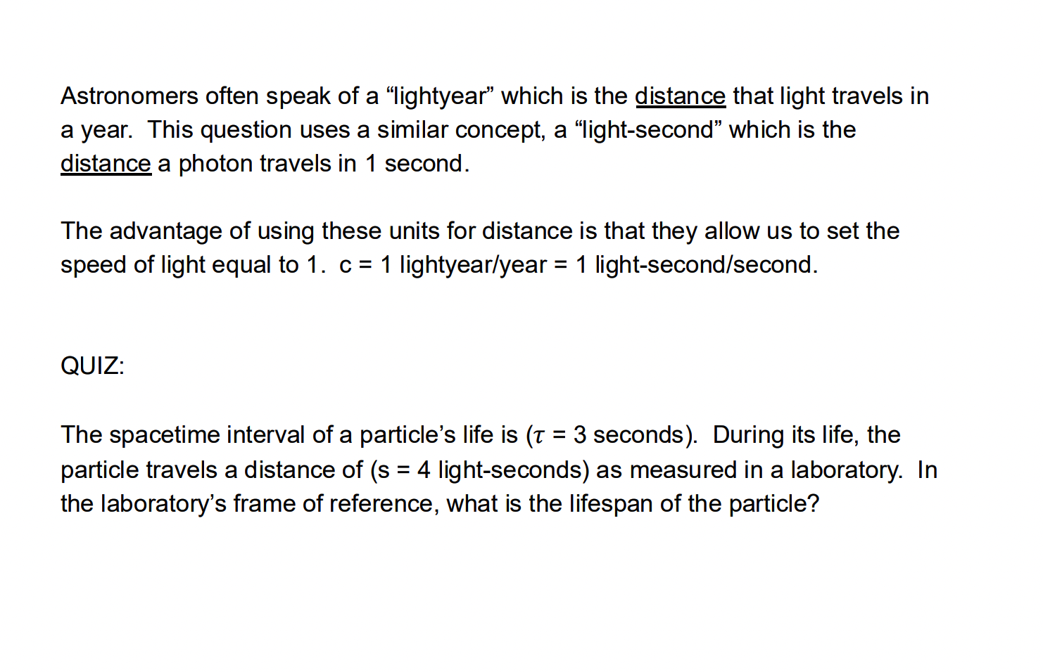Solved Astronomers often speak of a "lightyear" which is the | Chegg.com