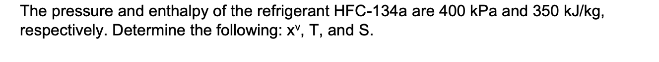 Solved Calculate the entropy of saturated isobutane vapor at | Chegg.com