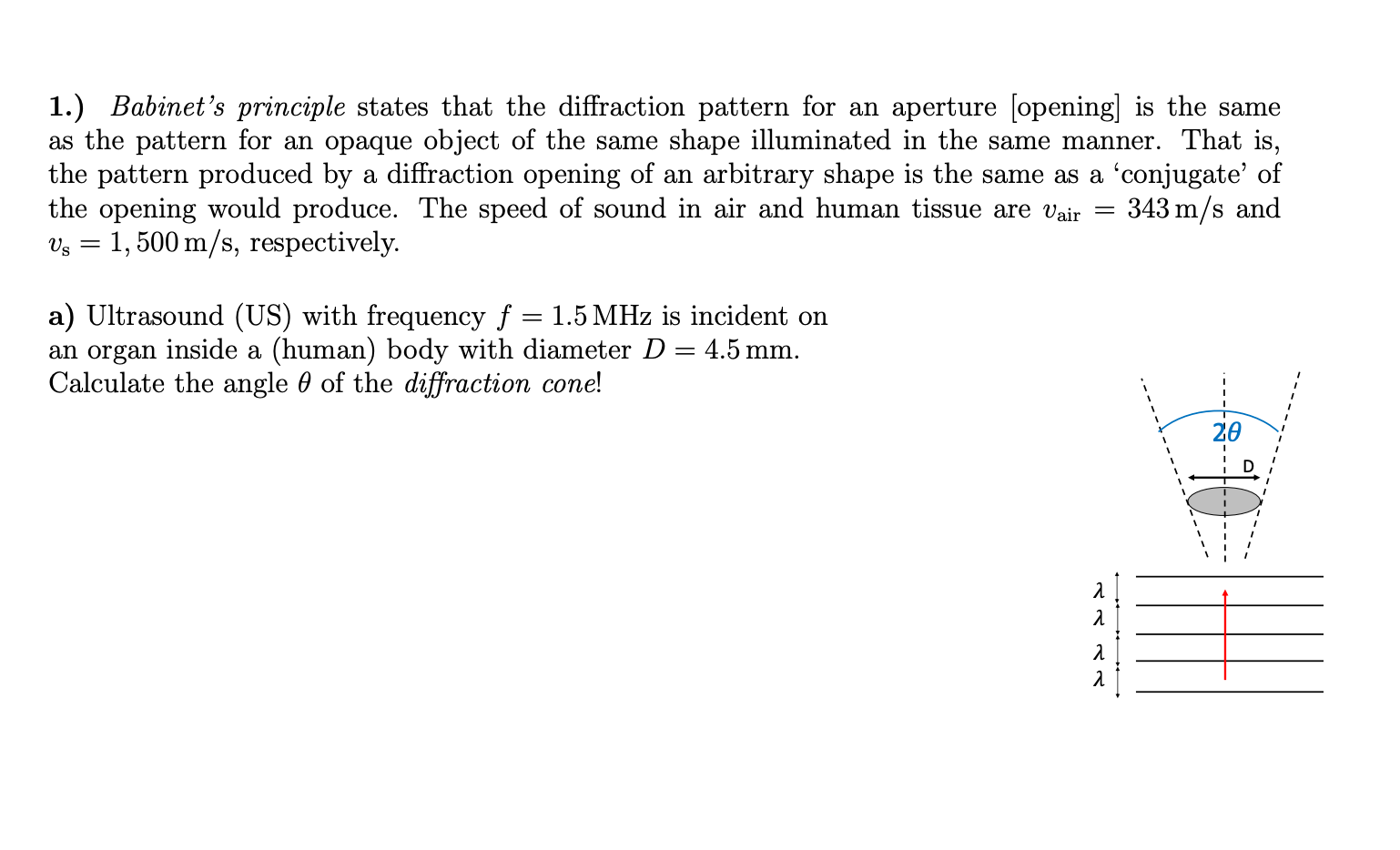 Solved 1.) Babinet's principle states that the diffraction | Chegg.com