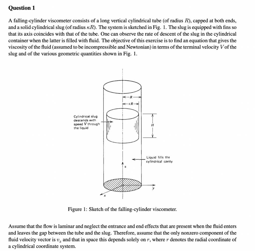 Solved Question 1 A falling-cylinder viscometer consists of | Chegg.com