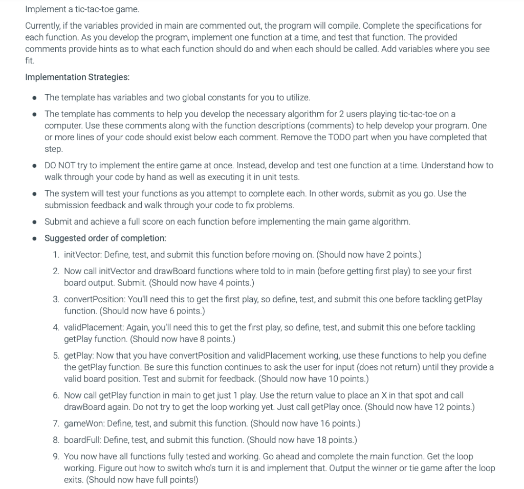 Solved Implement a tic-tac-toe game Currently, if the | Chegg.com