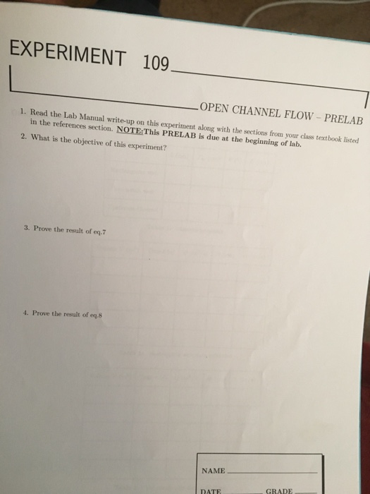EXPERIMENT 109 OPEN CHANNEL FLOW water flow in open | Chegg.com