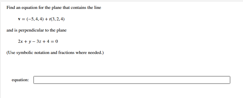 Solved Find an equation for the plane that contains the line | Chegg.com