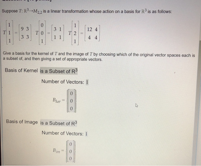 Solved suppose T: R3_-M2.2 is a linear transformation whose | Chegg.com