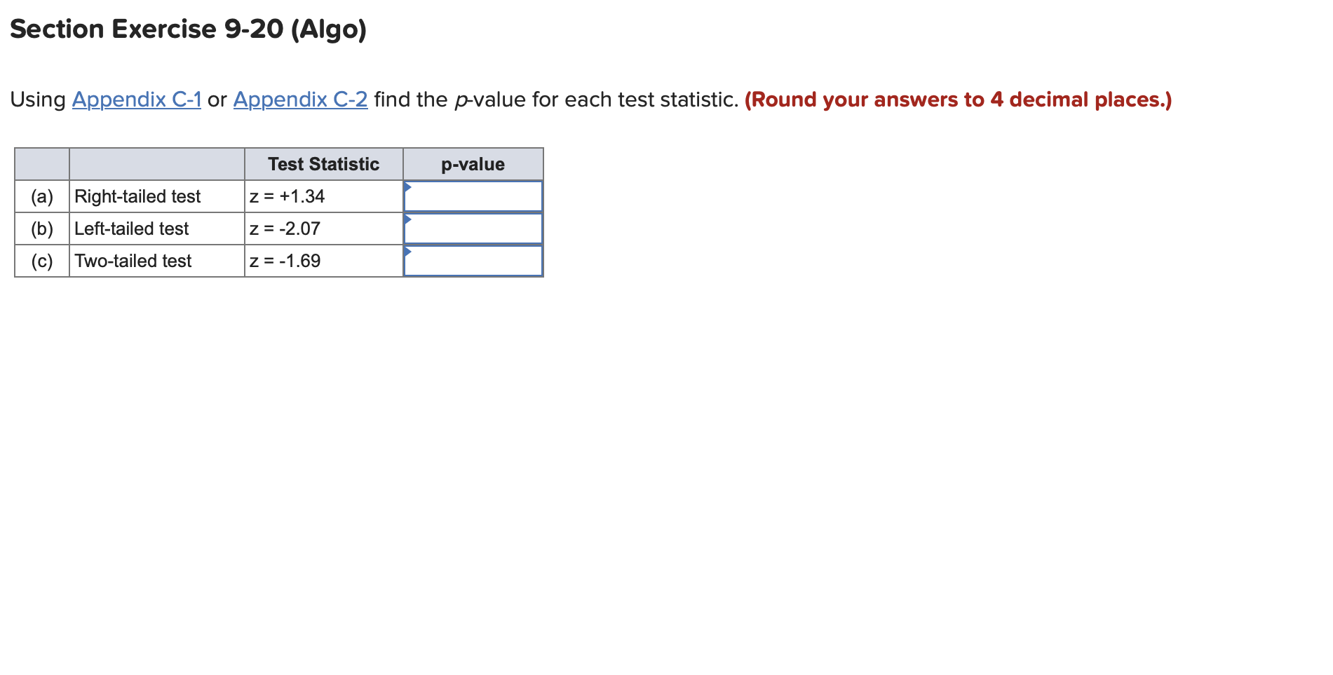 Solved Using Appendix C 1 Or Appendix C 2 Find The P Value 
