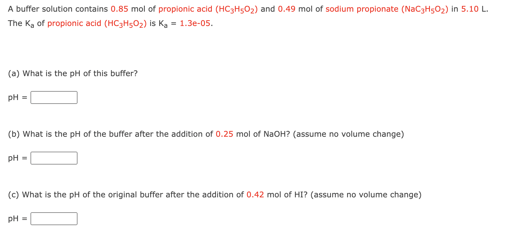 Solved A buffer solution contains 0.85 mol of propionic acid | Chegg.com