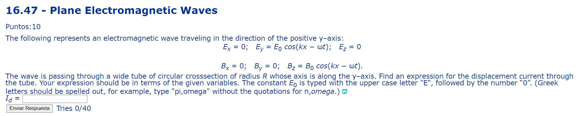Solved 16.47 - Plane Electromagnetic Waves Puntos: 10 The | Chegg.com