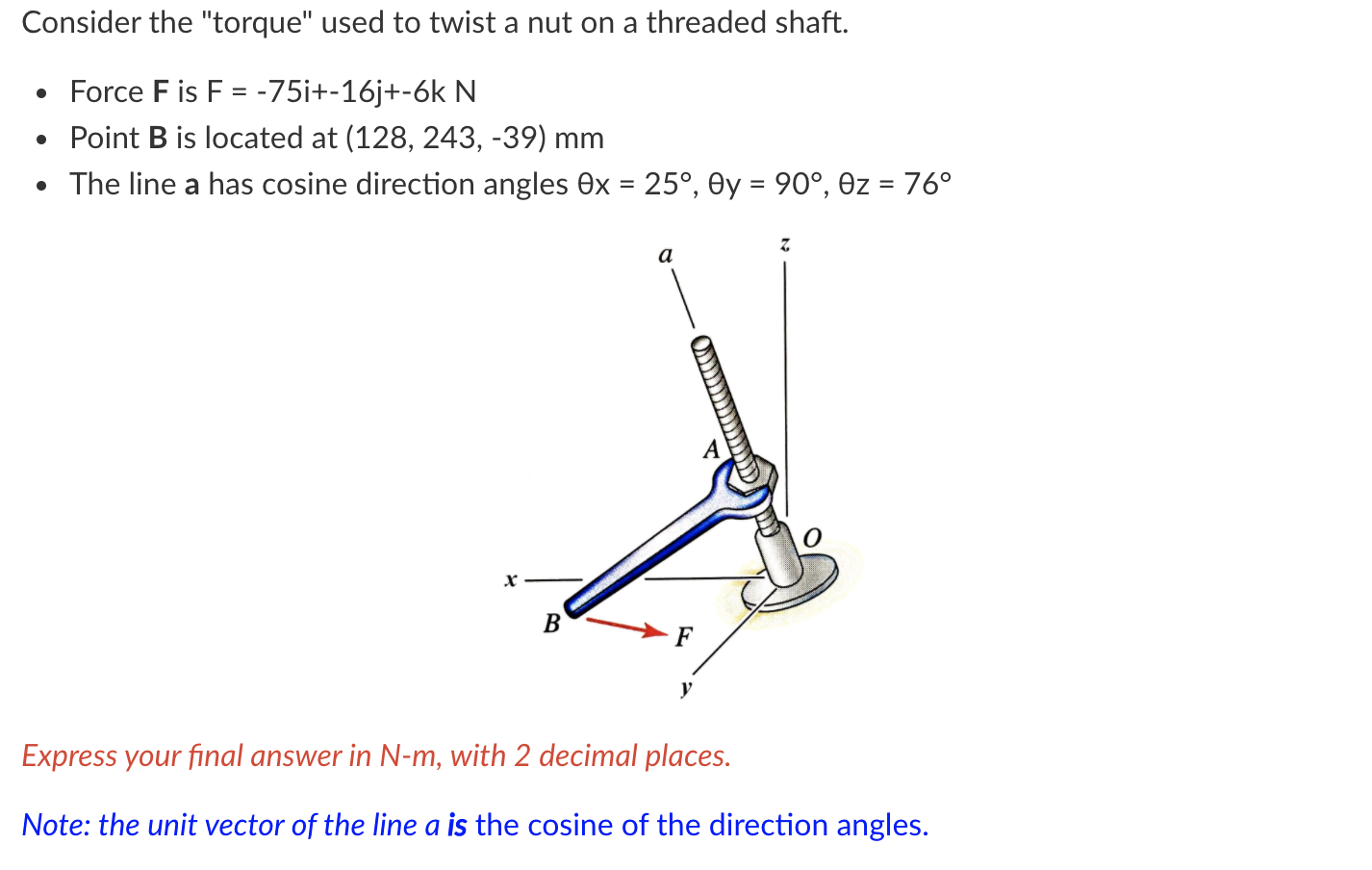 Solved Consider the "torque" used to twist a nut on a | Chegg.com