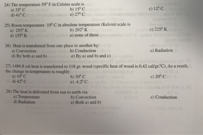 Solved 24) The temperature 59° F in Celsius scale is c) 120 | Chegg.com