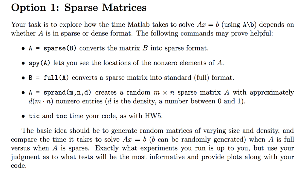 Solved Option 1: Sparse Matrices Your task is to explore how | Chegg.com