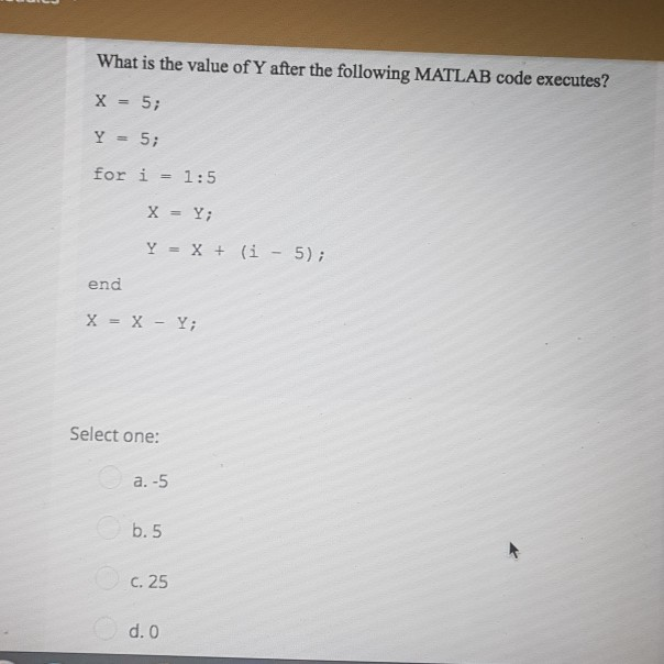 Solved What is the value of Y after the following MATLAB | Chegg.com