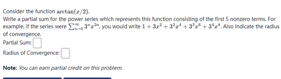Solved Consider the function arctan(x2).Write a partial sum | Chegg.com