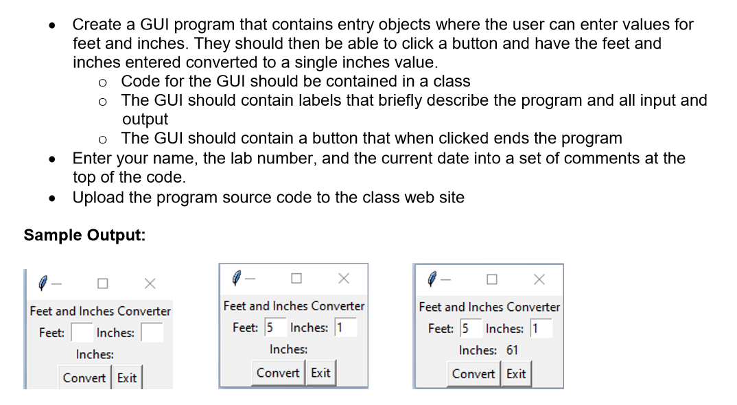 Solved Create a GUI program that contains entry objects | Chegg.com