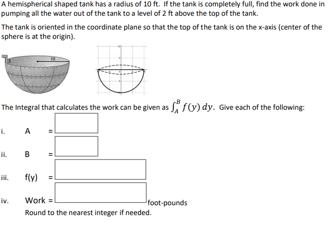 Solved A hemispherical shaped tank has a radius of 10 ft. If | Chegg.com