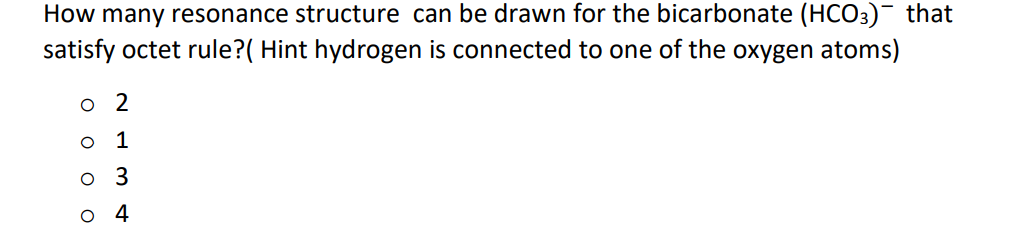 Solved How many resonance structure can be drawn for the | Chegg.com