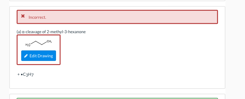 Solved * Incorrect (a) a-cleavage of 2-methyl-3-hexanone CH | Chegg.com