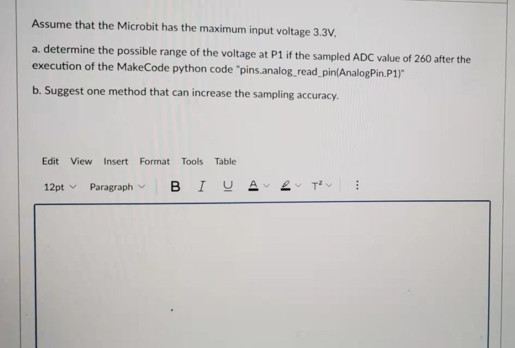 Assume that the Microbit has the maximum input | Chegg.com