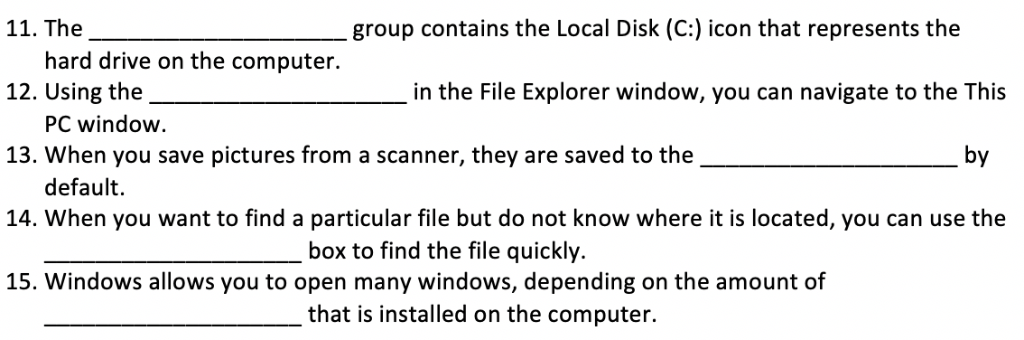 Solved 11. The group contains the Local Disk (C:) icon that | Chegg.com