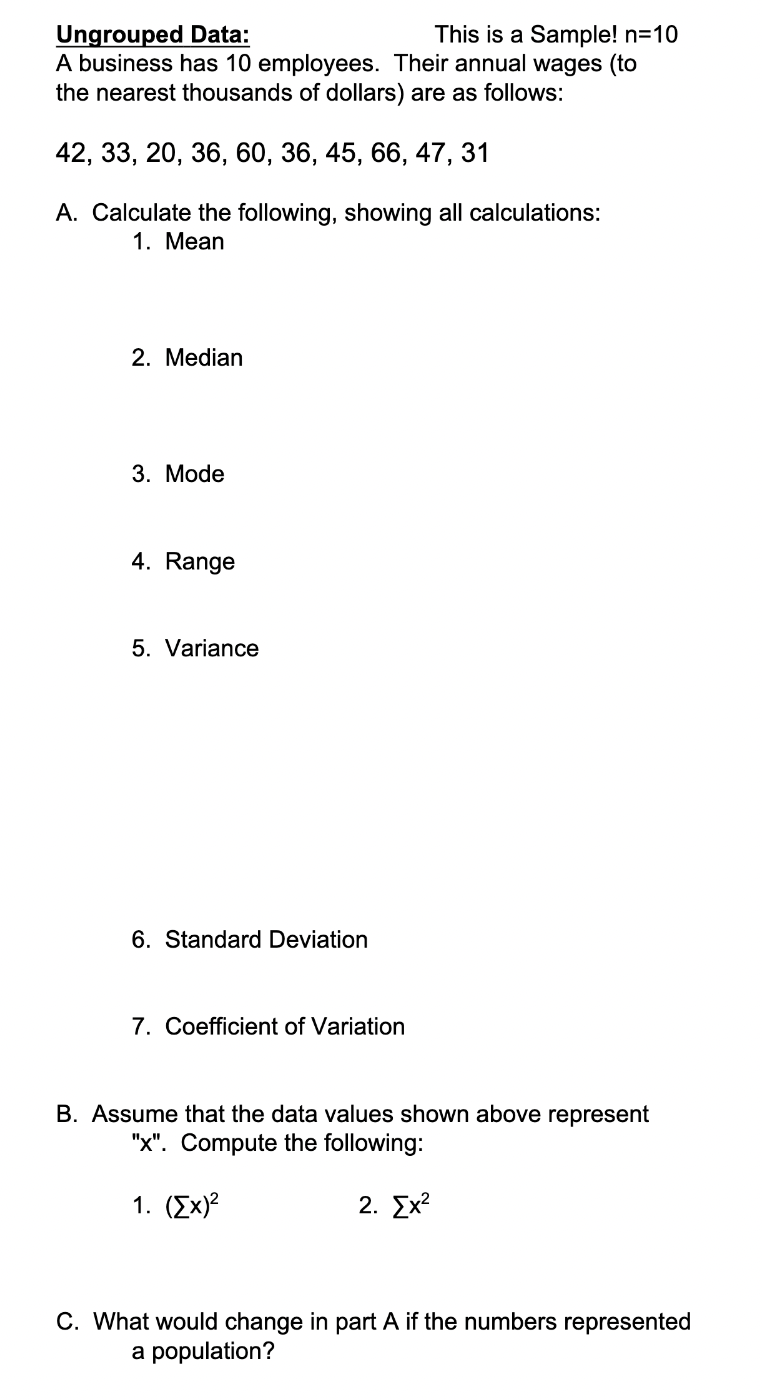 Solved Ungrouped Data: This is a Sample! n=10 A business | Chegg.com