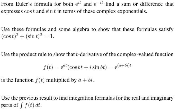 Solved From Euler S Formula For Both Eit And E It Find A Sum