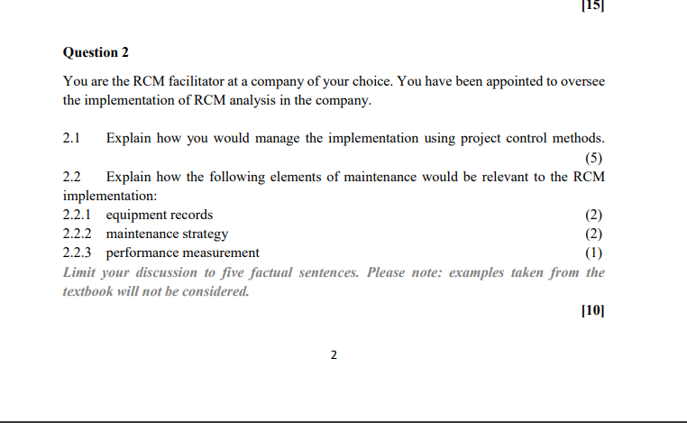 Solved Question 2 You are the RCM facilitator at a company | Chegg.com