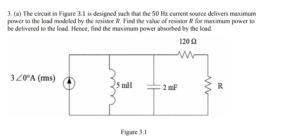 Solved 3. (a) The circuit in Figure 3.1 is designed such | Chegg.com