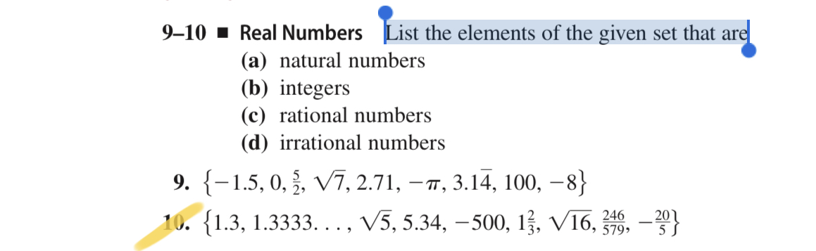 Solved 9-10 - Real Numbers List the elements of the given | Chegg.com