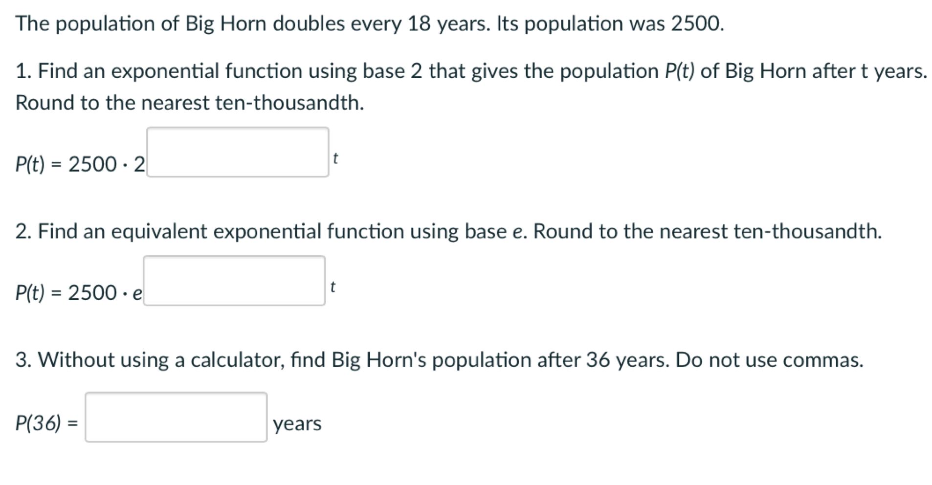 Solved The population of Big Horn doubles every 18 years. | Chegg.com