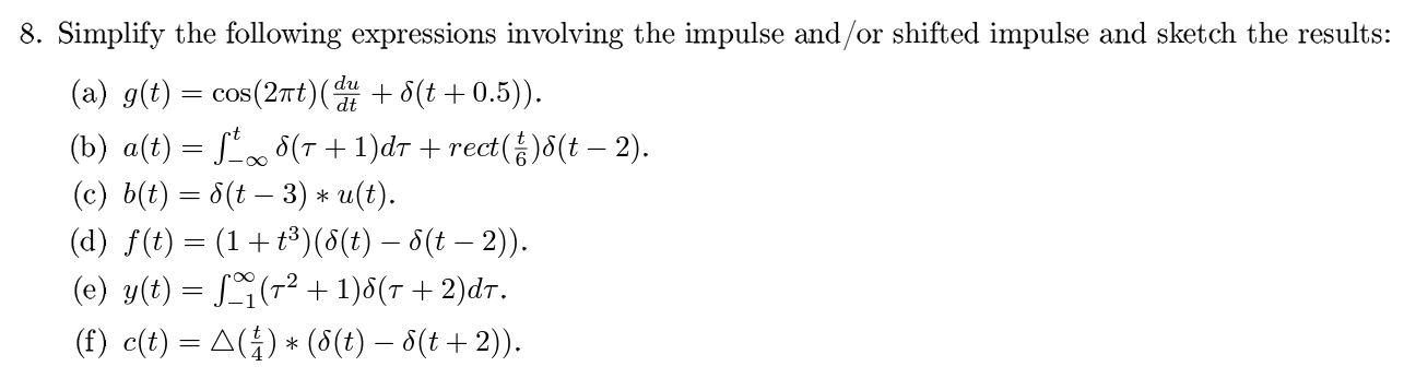 Solved 8. Simplify the following expressions involving the | Chegg.com