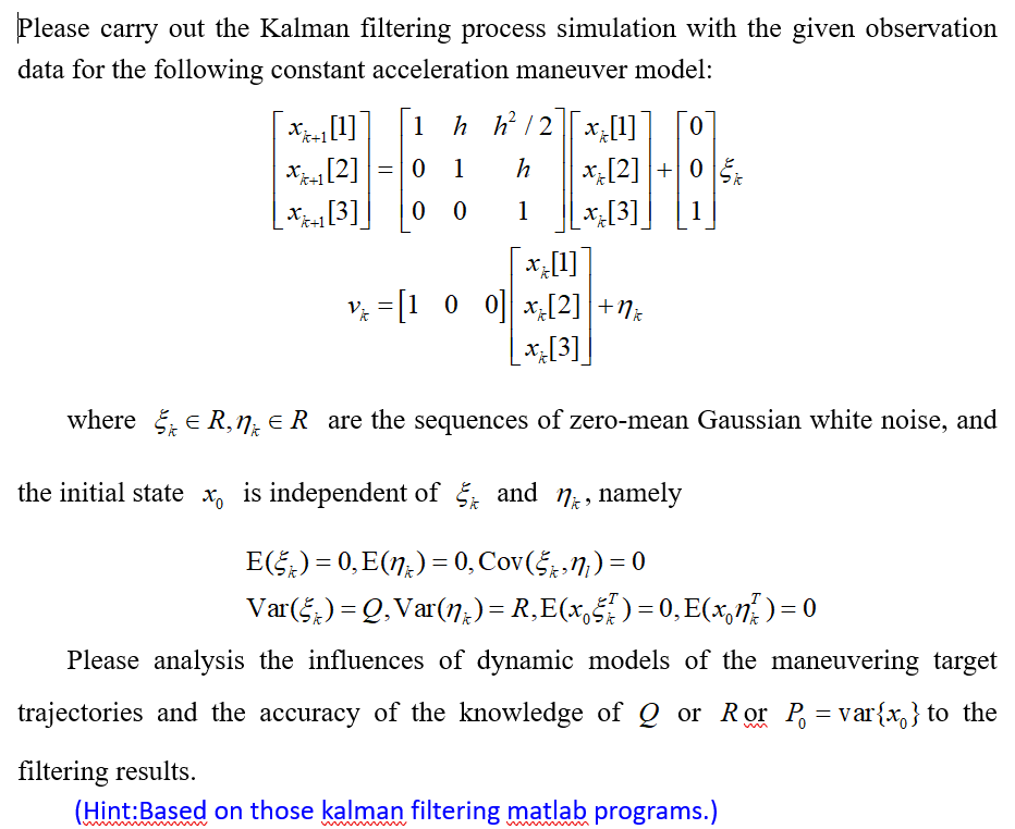 Solved Please carry out the Kalman filtering process | Chegg.com