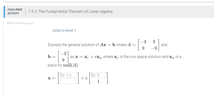 Solved Express the general solution of Ax=b where A=[−393−9] | Chegg.com