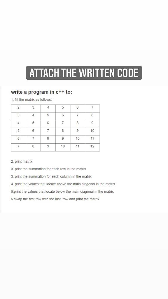 Solved ATTACH THE WRITTEN CODE write a program in c++ to: 1. | Chegg.com
