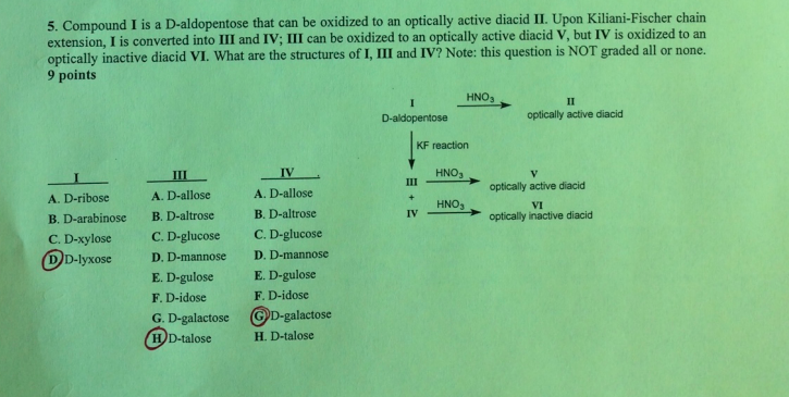 Solved 5. Compound I is a D-aldopentose that can be oxidized | Chegg.com