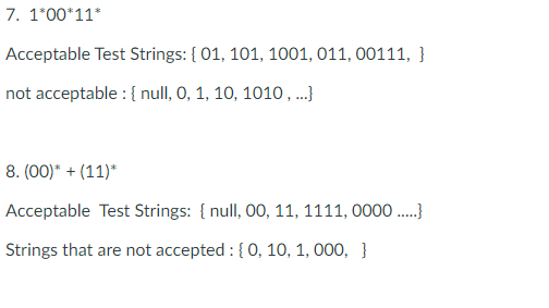 7. 1∗00∗11∗ Acceptable Test Strings: | Chegg.com