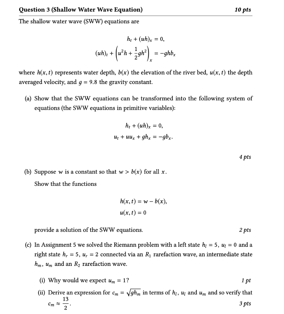 Question 3 (Shallow Water Wave Equation) 10 pts The | Chegg.com