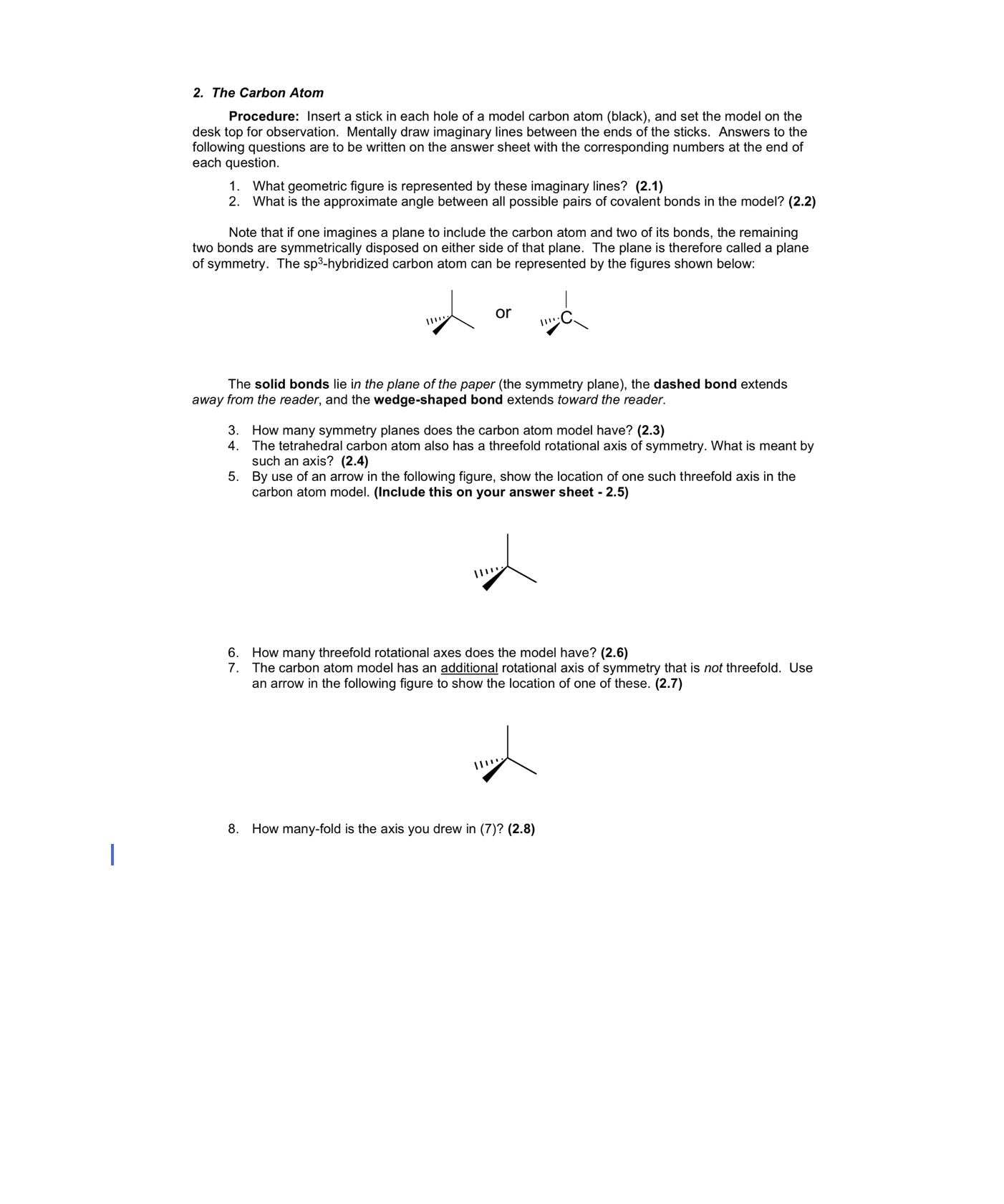 2. The Carbon Atom Procedure: Insert a stick in each | Chegg.com