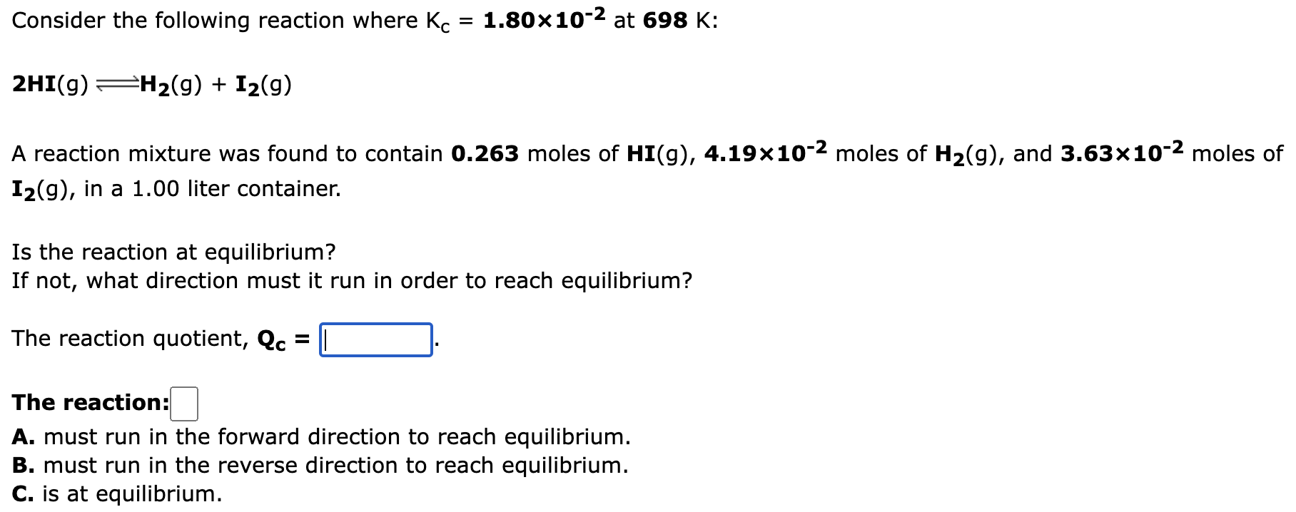 [Solved]: Consider the following reaction where ( K_{ mat
