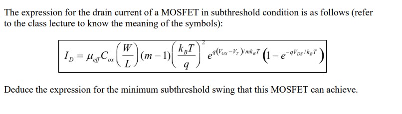 Solved The expression for the drain current of a MOSFET in | Chegg.com