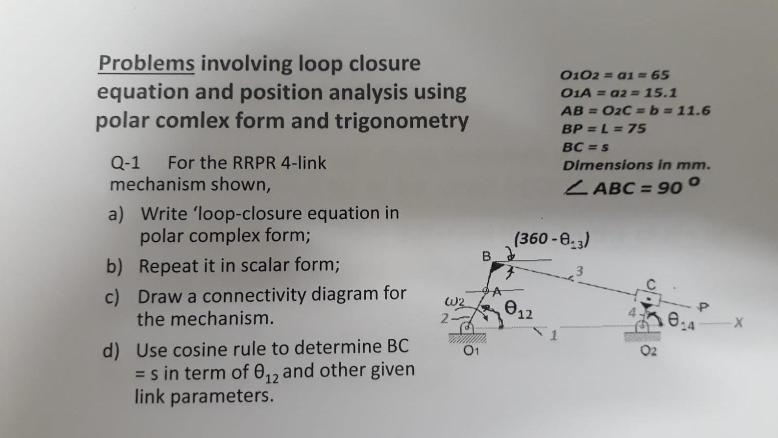 Solved Problems involving loop closure equation and position | Chegg.com