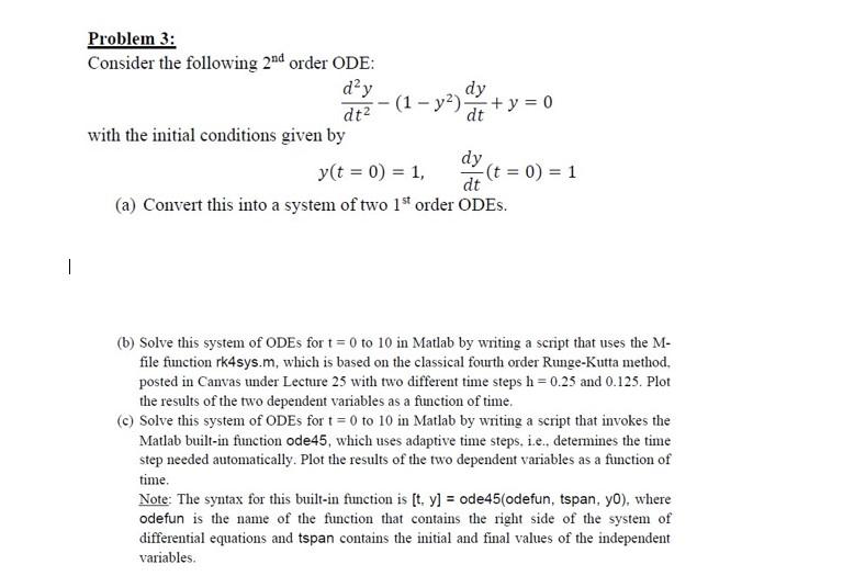 dy Problem 3: Consider the following 2nd order ODE: | Chegg.com