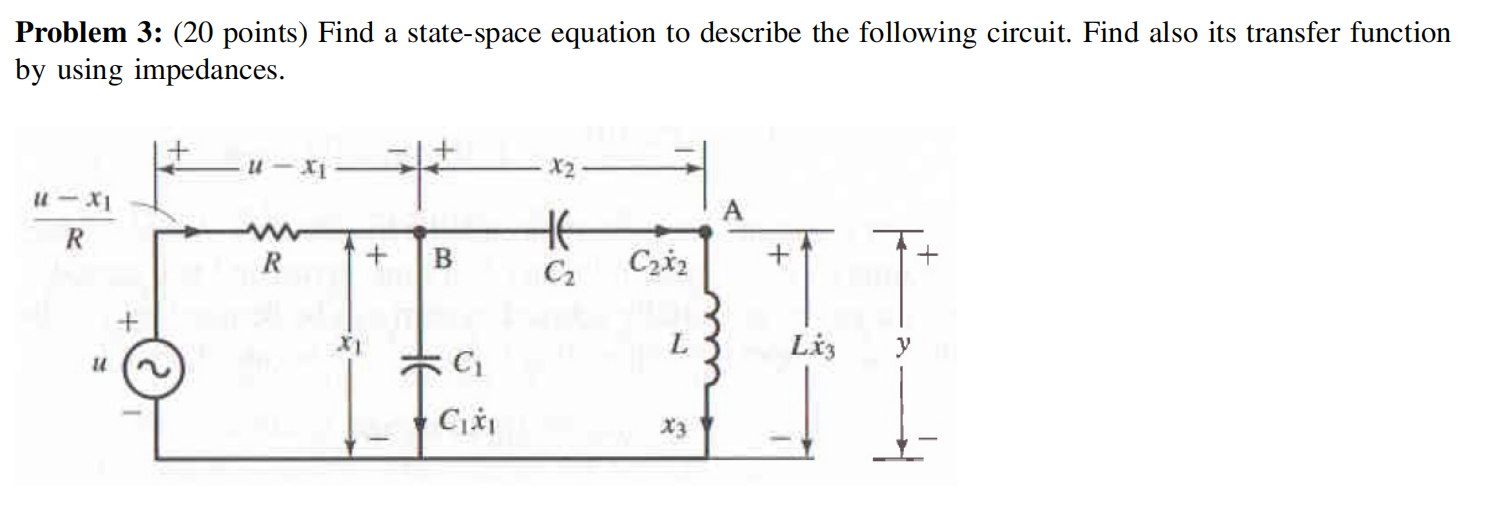 Solved Problem 3 20 Points Find A State Space Equation To
