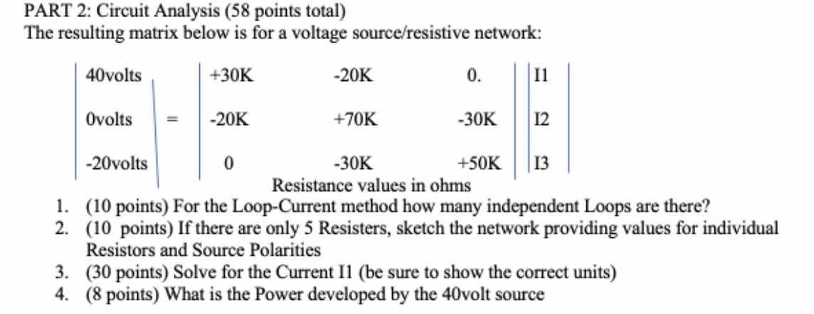 Solved PART 2: Circuit Analysis (58 points total) The | Chegg.com
