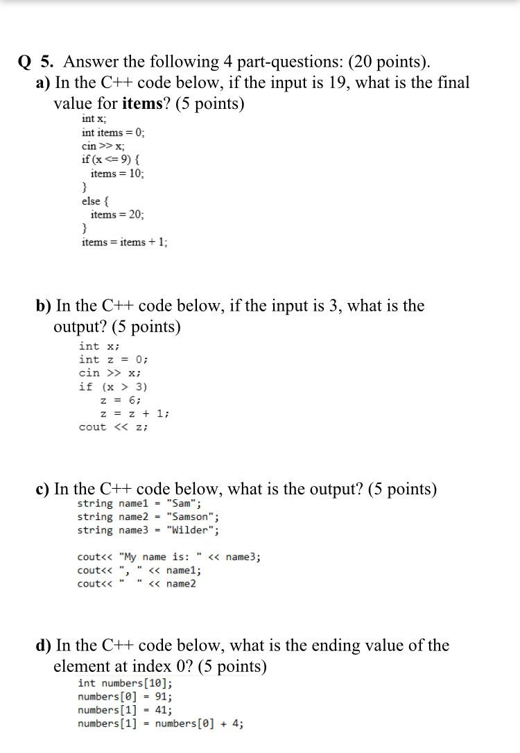 Solved Q 5. Answer the following 4 part-questions: (20 | Chegg.com