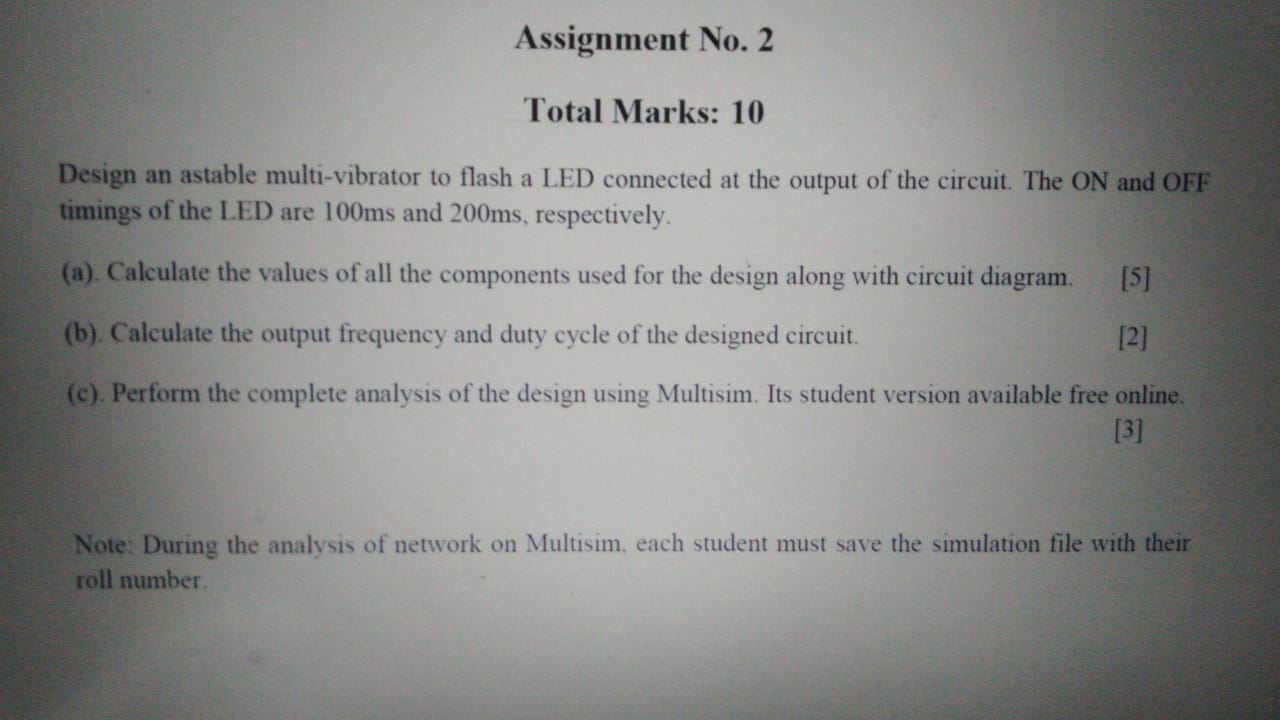 Solved Assignment No. 2 Total Marks: 10 Design an astable | Chegg.com