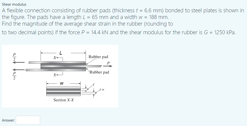 Solved Shear modulus A flexible connection consisting of | Chegg.com
