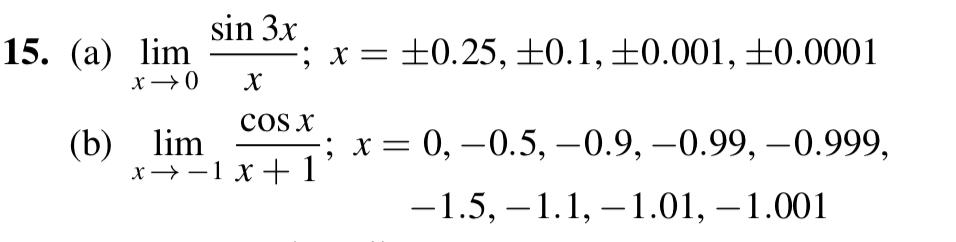Solved 13-16 (i) Make a guess at the limit (if it exists) by | Chegg.com