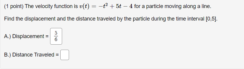 Solved The velocity function is v(t)=−t2+5t−4v(t)=−t2+5t−4 | Chegg.com