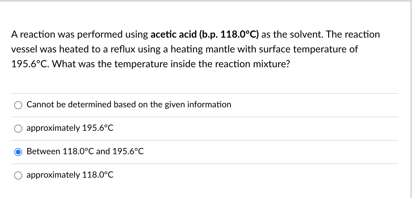 Solved A reaction was performed using acetic acid (b.p. | Chegg.com