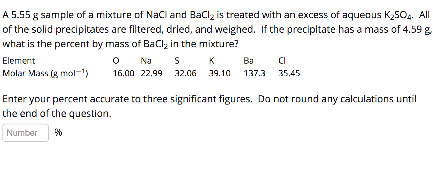 Solved A 5.55 g sample of a mixture of NaCl and BaCl2 is | Chegg.com