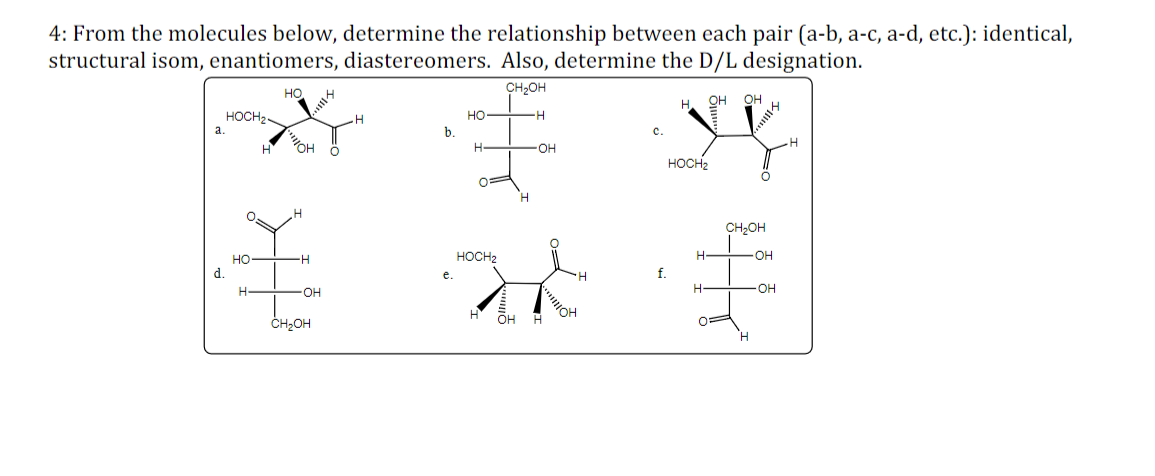 Solved 4: From the molecules below, determine the | Chegg.com